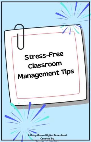 Stress-Free Classroom Management Tips Ebook by RubyMoose Digital Downloads