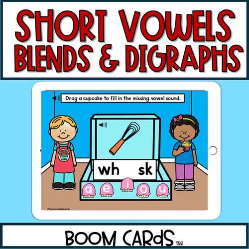 Short Vowels | Consonant Blends and Digraphs | Phonics BOOM Cards™