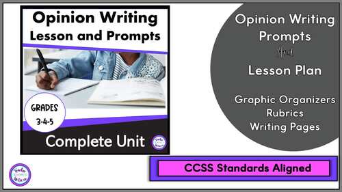 Opinion Writing Lesson Prompts with Graphic Organizers by TeacherWriter