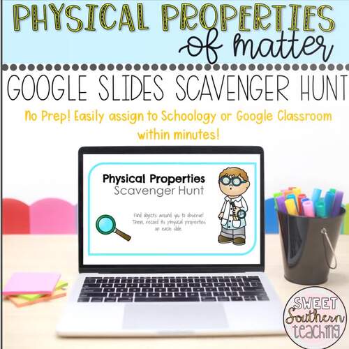 Physical Properties of Matter Scavenger Hunt Slides by Sweet Southern ...