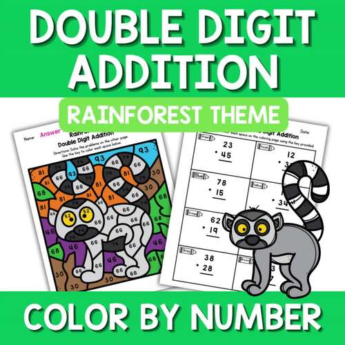 Double Digit Addition Color by Answer Rainforest Lemur 2nd Grade Math ...