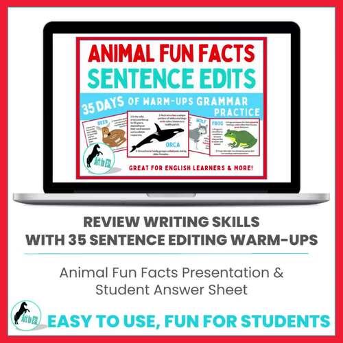 Sentence Editing Writing Warm Ups - Bell Ringers - Animal Fun Facts - ESL