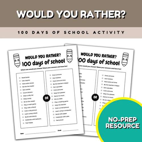 100 Days of School Would You Rather, 100th Day of School Vocabulary ...