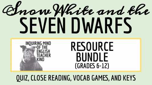 "Snow White and the Seven Dwarfs" Quiz, Close Reading, and Vocab Games ...