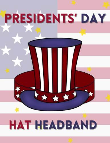 Presidents' Day Hat Headband: Coloring Activity by Beehavior Beehive