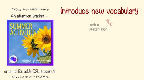 Summer Vocabulary Photo Presentation for Adult ESL by Rike Neville