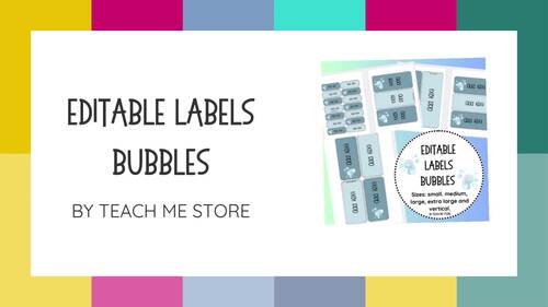 Editable Bubbles-themed Labels by Teach me Store | TPT