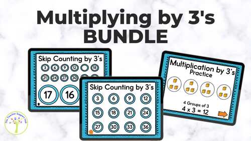 Skip Counting and Multiplication by 3 Bundle by The Teacher Support Hub