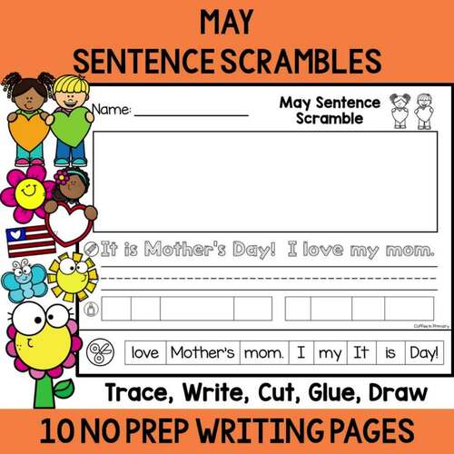 May Sentence Scrambles - NO PREP Monthly Writing Pages by Coffee in Primary