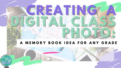 How to Make a Digital Class Photo by Mud and Ink Teaching | TPT