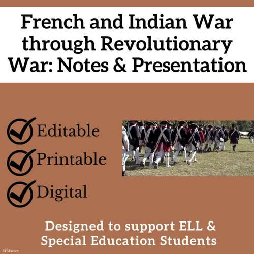 French and Indian War through Revolutionary War Presentation and Guided ...