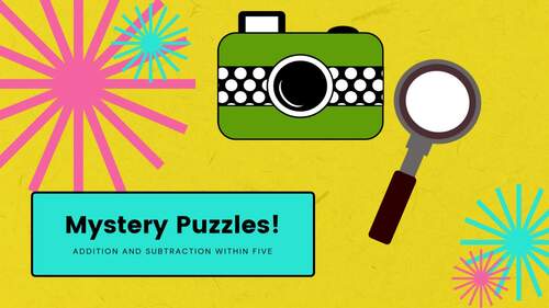 Mystery Puzzles Addition and Subtraction to 5 / Kindergarten and First ...