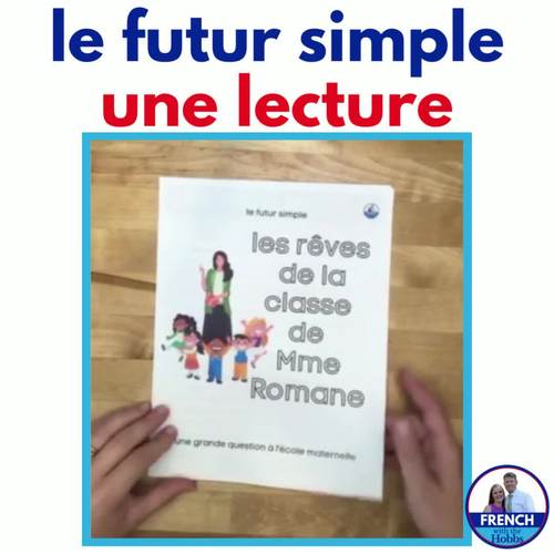 futur simple French Future Tense Reading Comprehension & Questions NO PREP