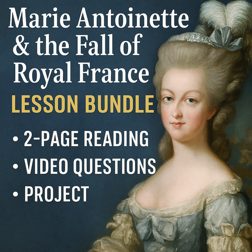 Marie Antoinette & the Fall of Royal France — 2-Page Reading, Video ...