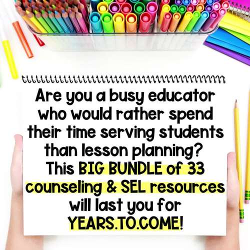 Counseling & SEL BIG BUNDLE, 33 Classroom Guidance Lessons Digital ...