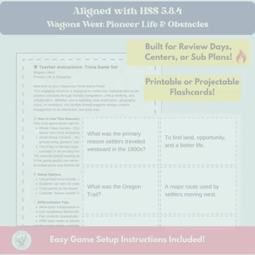 HSS 5.8.4 Trivia Game- Westward Migration, Oregon Trail, & Settler Life