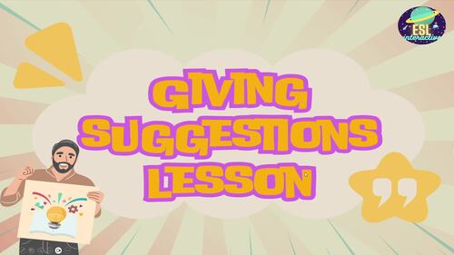 Giving Suggestions and Advice ESL/ELL PowerPoint Lesson for A2/B1 Level