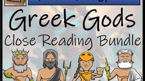 Gods of Ancient Greece Close Reading Activity Bundle | 5th Grade & 6th ...