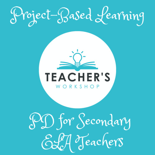 Project-Based Learning | ELA Professional Development Course | TPT