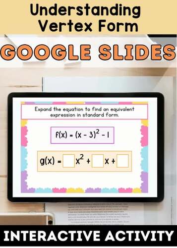 Understanding Vertex Form | Google Slides by Math and Glitter | TPT