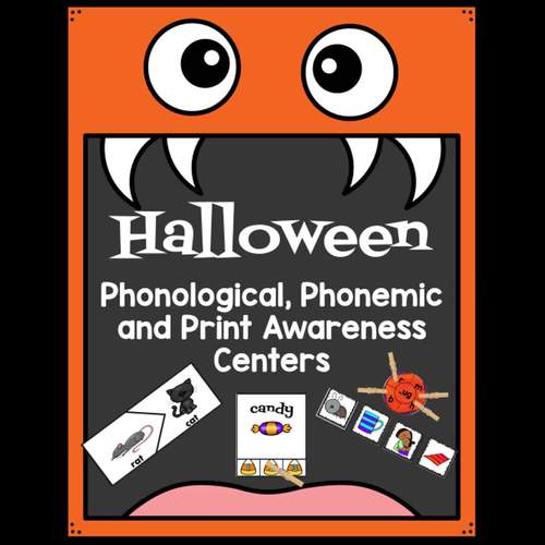 Halloween Phonological | Phonemic | Print Awareness | Center Activities