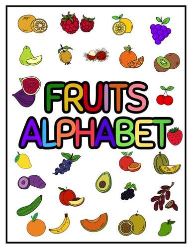 Printable Fruit Alphabet Flash Cards for Kids | A-Z Early Learning ...
