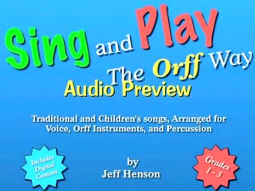 Sing and Play The Orff Way! Children's Songs for Young Voices & Orff ...