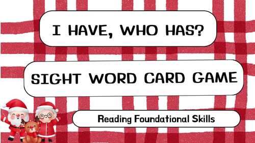 Christmas Fry Sight Words I Have, Who Has Card Game | Grades K-2 | Set 1