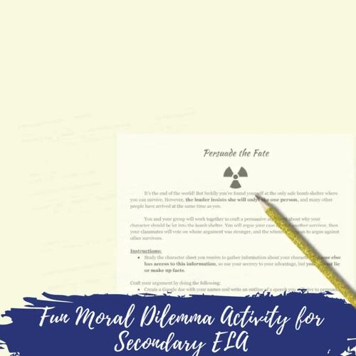 Rhetoric and Persuasion: Fun Moral Dilemma Activity for Secondary ELA