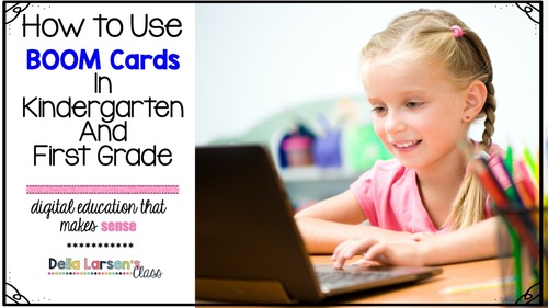Using Boom Cards in the Kindergarten and 1st grade Classroom | TPT