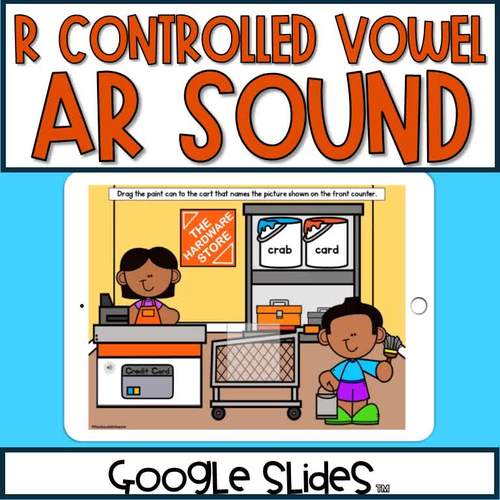 R Controlled Vowel AR Words - Bossy R Phonics Activities Google Slides™