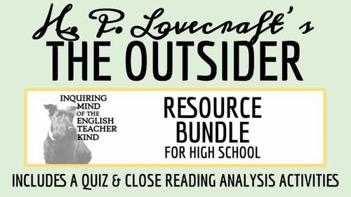 "The Outsider" by H.P. Lovecraft Quiz and Close Reading Bundle (Printable)