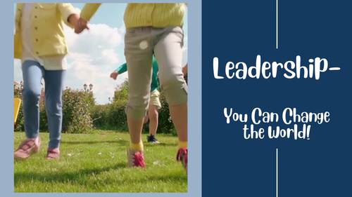 Growth Mindset and Leadership - Change the World! Upper Elementary