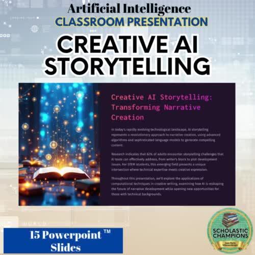CREATIVE AI STORYTELLING *Artificial Intelligence STEM Presentation
