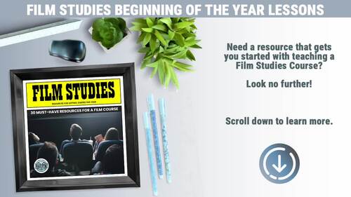 Film Studies Beginning of the Year Intro Lessons, Slides, Exit Slips ...