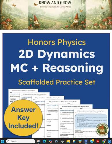 Honors Physics| 2D Dynamics Newton’s Laws Multiple Choice + Reasoning ...