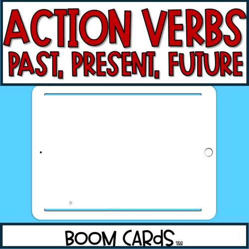 Action Verbs Grammar Practice with Verb Tenses Past Present & Future ...