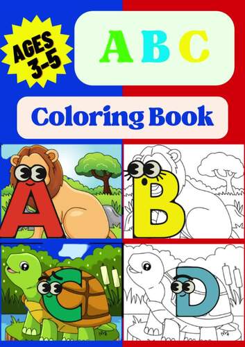 ABC Coloring Book and Coloring Pages **Kids Ages 3-5**. | TPT