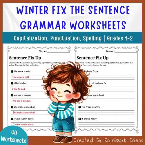 Winter Fix the Sentence Grammar Worksheets | Grades 1-2 by EduSpark Ideas