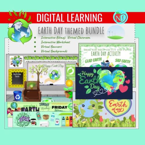EARTH DAY CLASSROOM Digital Learning BUNDLE | Virtual Classroom Kit ...