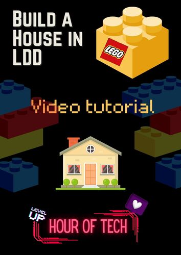 "Hour of Tech": Build a House with LDD by Human Curiosity | TPT
