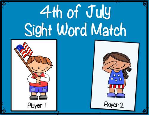 4th of July Themed Sight Word Match Game by The Teaching Scene by Maureen