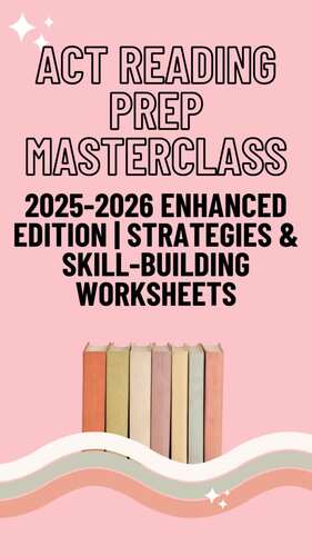 ACT Reading Prep Masterclass: 2025-2026 Enhanced Edition | Strategies ...