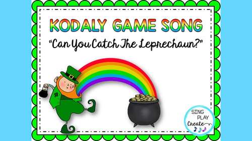 St. Patrick's Day Music Lesson and Game Song: "Can You Catch the ...