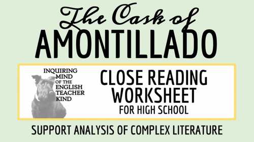 "The Cask of Amontillado" by Edgar Allan Poe Close Reading Worksheet