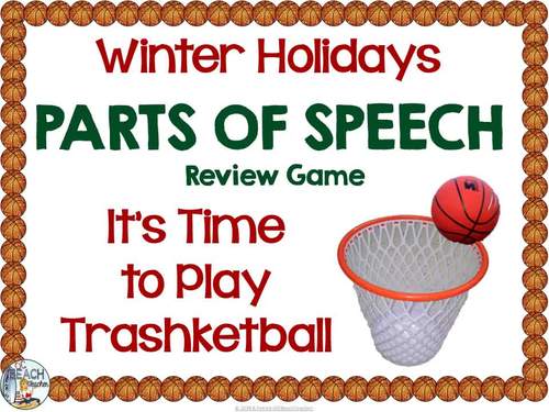Winter Holidays Activity - Parts of Speech - Grammar Trashketball Game