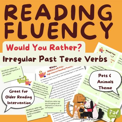 Would You Rather? Irregular Past Tense Verbs Reading Passages Games ...