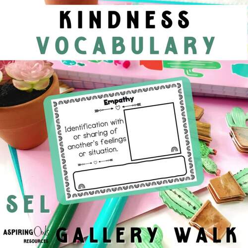 SEL Kindness Vocabulary Word Wall Gallery Walk Activity | TPT