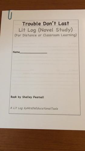 Trouble Don't Last Lit Log (Novel Study) (For Distance or Classroom ...