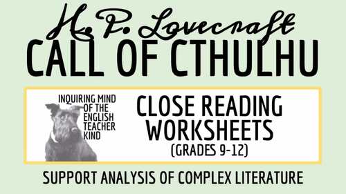 "The Call of Cthulhu" by H.P. Lovecraft Close Reading Analysis Worksheets